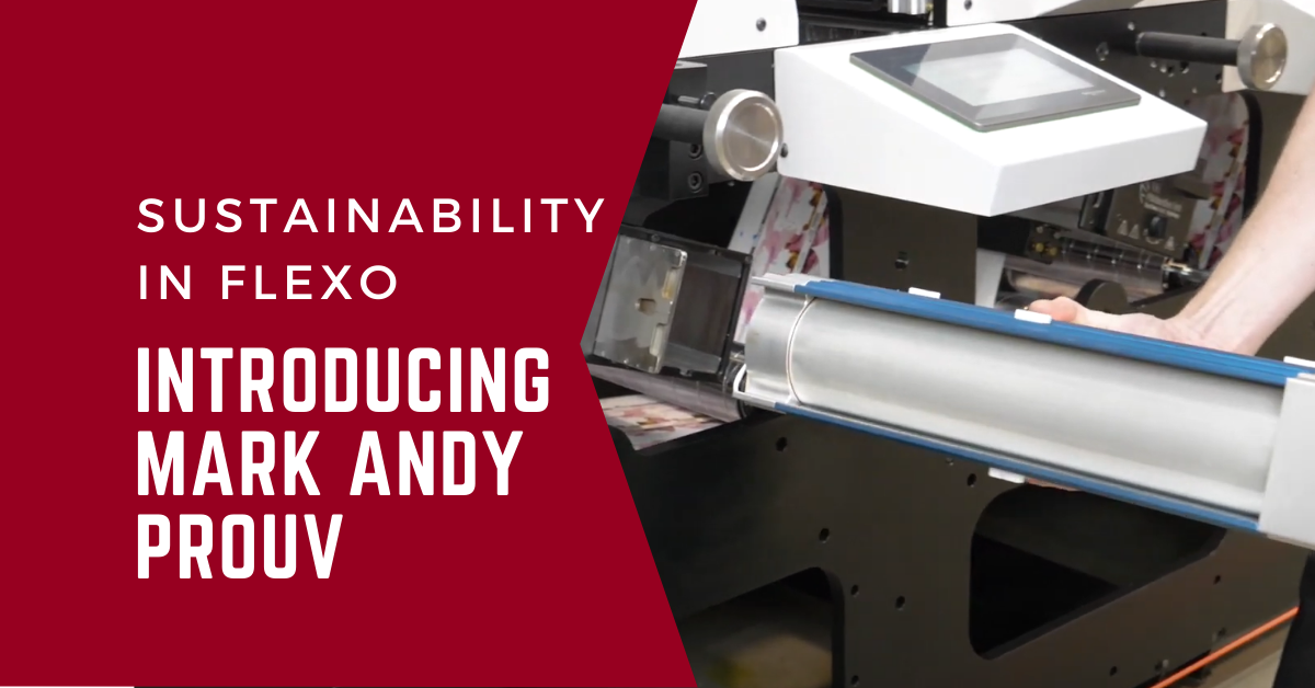 Sustainability in Flexo: Introducing Mark Andy ProUV